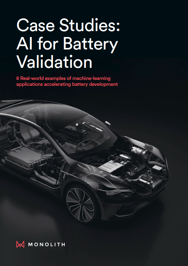 Case Studies: AI Solutions for Battery Validation | Monolith